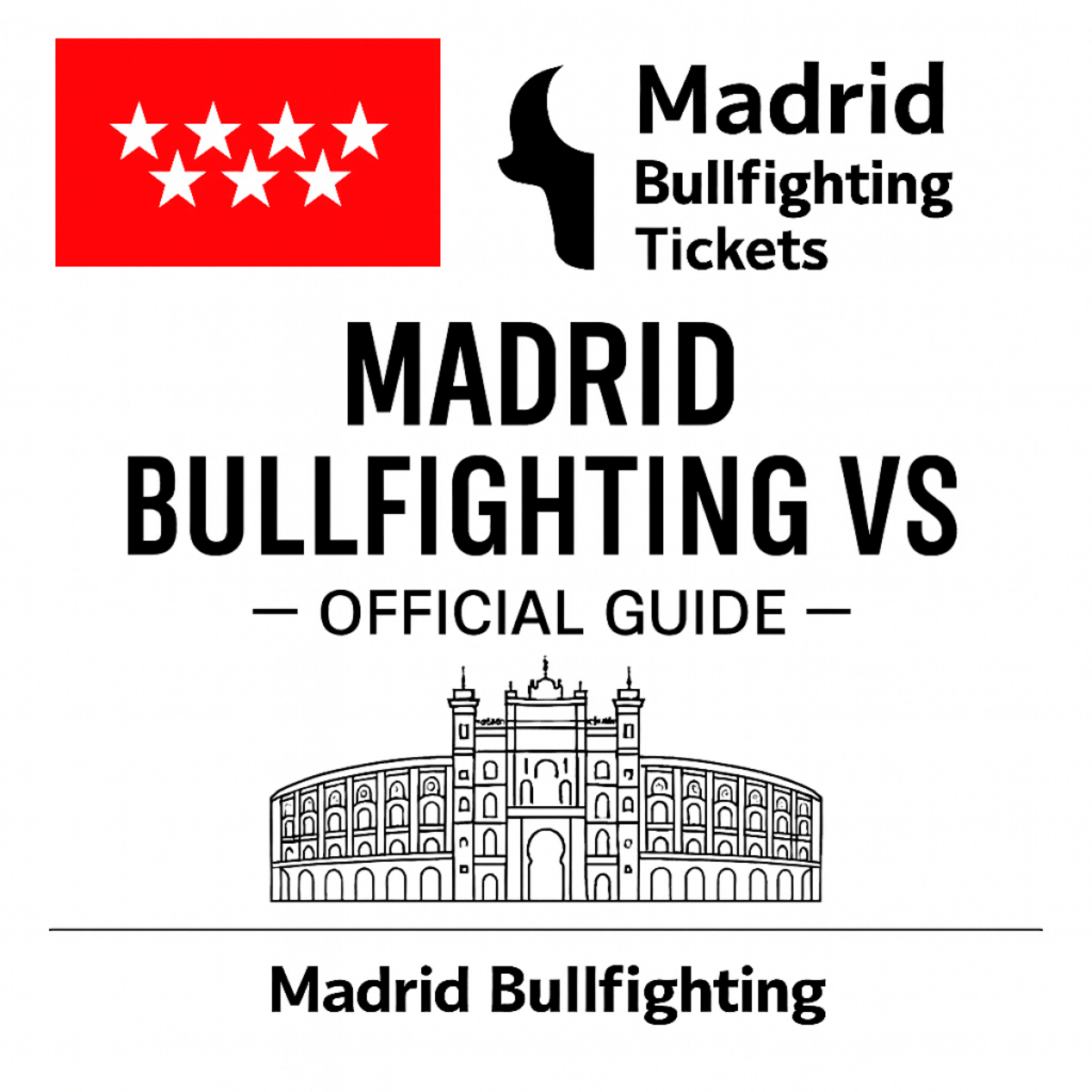 Madrid Bullfighting Vs – Official Guide