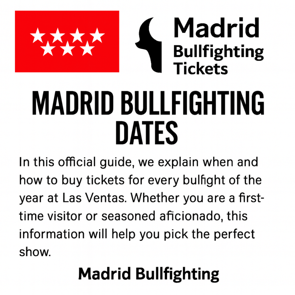 Madrid Bullfighting Dates – Official Guide