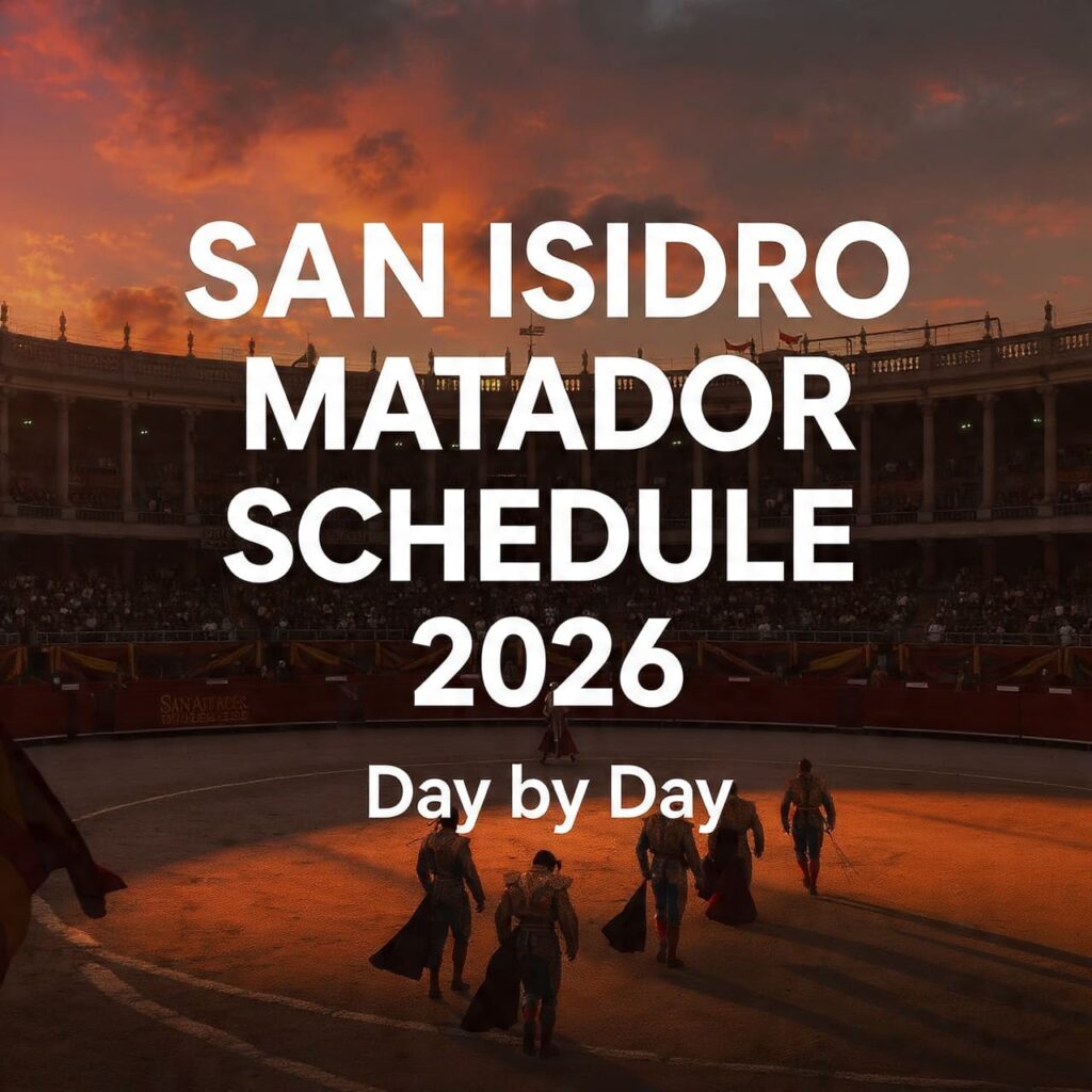 San Isidro Matador Schedule 2026: Day by Day